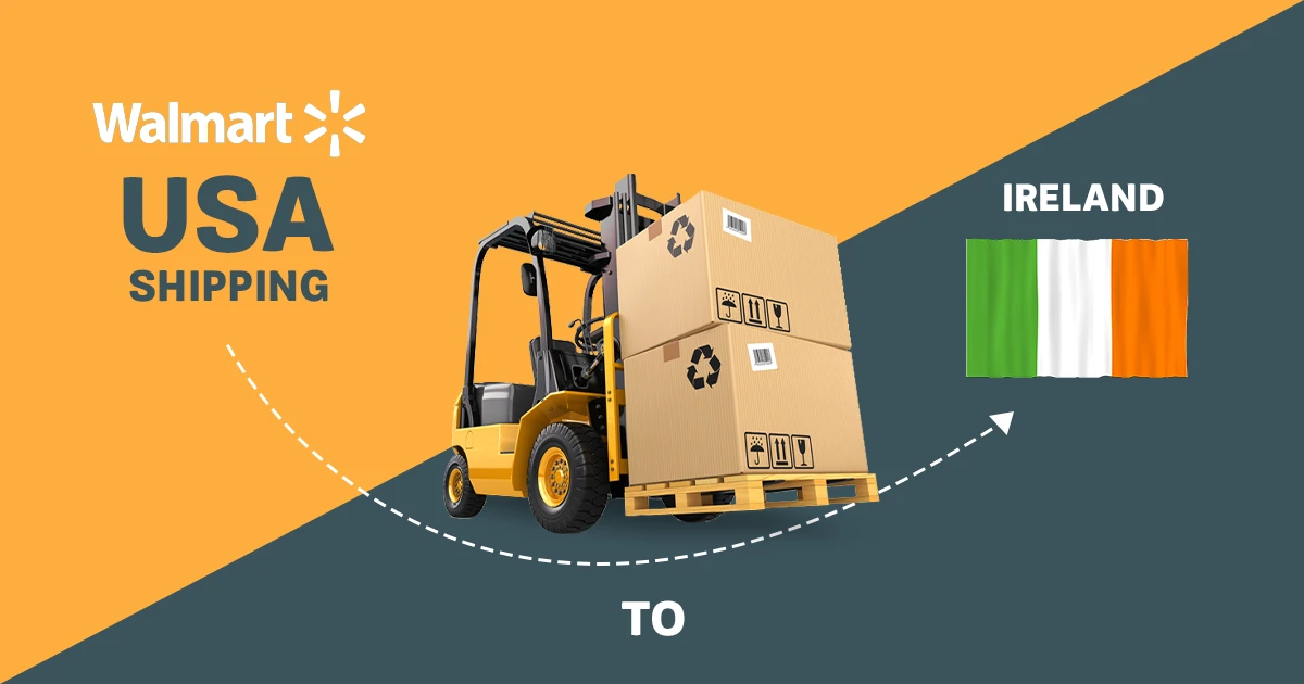 Walmart USA Shipping to Ireland: Quick & Reliable Service