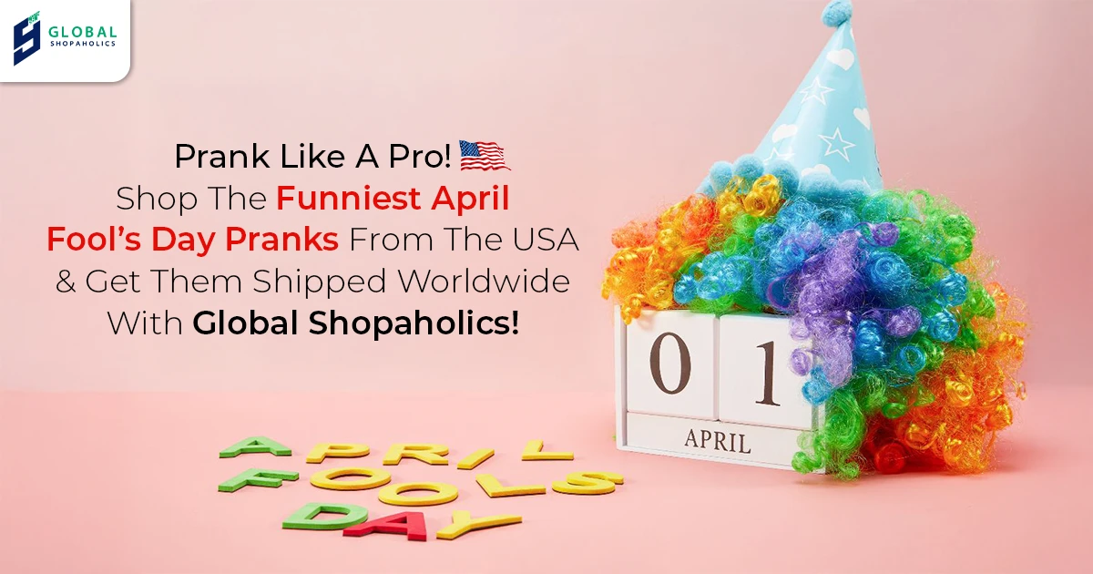 April Fool’s Day 2025: Prank Deals For Global Shopaholics