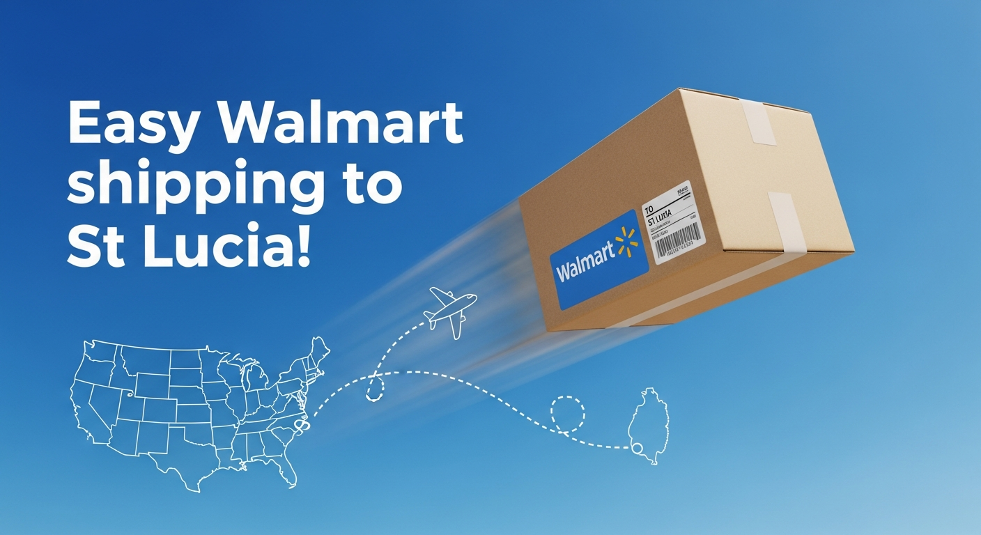 Does Walmart Ship to St Lucia from USA? Use Global Shopaholics